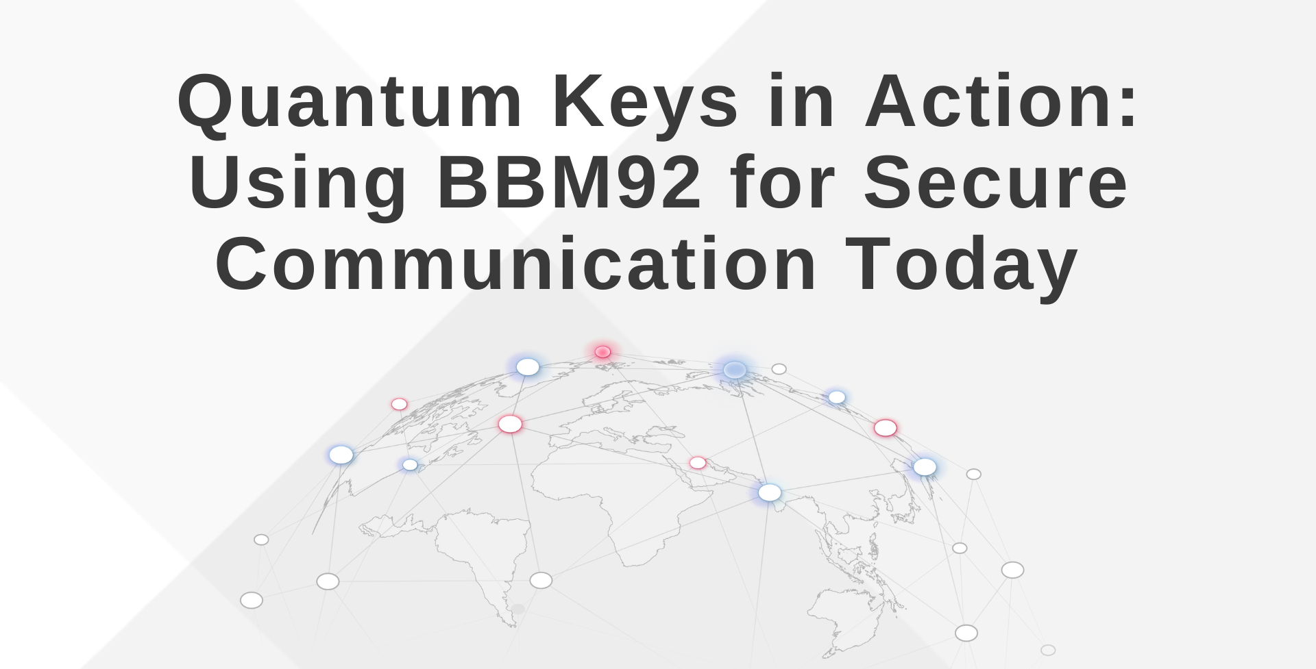 Quantum Keys in Action: Using BBM92 for Secure Communication Today